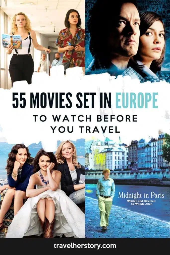 57 Movies Set in Europe to Watch Before You Travel